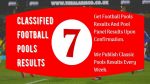 Week 7 Pool Result For Sat 16, Aug 2025, UK 2025/2026